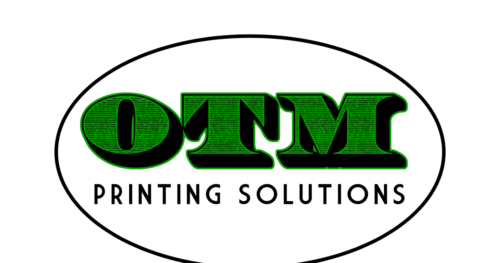 OTM Printing Solutions – "We Print On The Money"